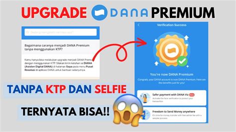 Cara Upgrade DANA Premium TANPA KTP Bisa Untuk Pelajar Berhasil