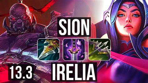SION Vs IRELIA TOP 4 0M Mastery 10 Solo Kills 1100 Games EUW