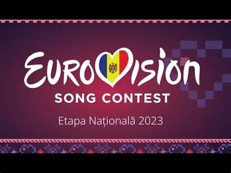 Moldova ESC Etapa Națională Auditions 2023 Top 10 esc eurovision