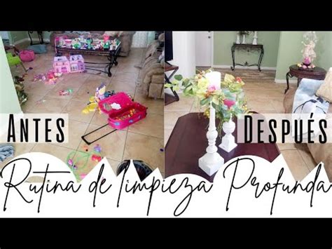 Rutina De Limpieza Profunda Semanal Casa Muy Sucia Limpia Conmigo