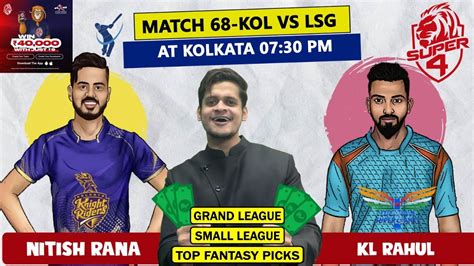 KKR V LKN LSG V KOL IPL 2023 TATA IPL Fantasy Tips Dream