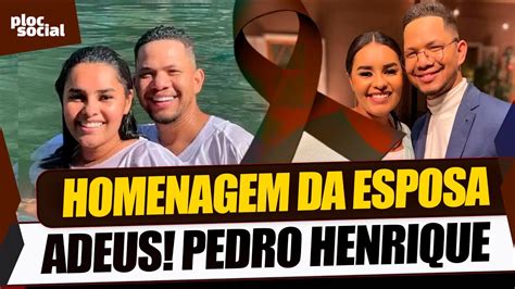 Esposa Do Cantor Gospel Pedro Henrique Deixou Uma Linda Homenagem