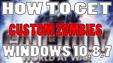 How To Install Custom Zombie Maps Waw Pc Windows 10