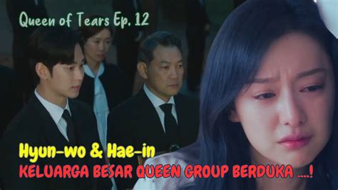 QUEEN OF TEARS EPISODE 12 PILIHAN YANG TELAH DIRENCANAKAN OLEH