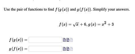 solved use the pair of functions to find f g x and g f