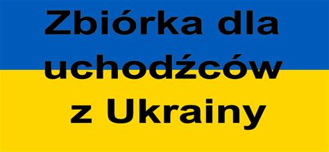 Zbiórka dla uchodźców z Ukrainy Huta Pokój S A