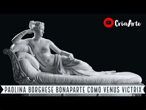 Antonio Canova Paolina Borghese Bonaparte Como Venus Victrix 1805