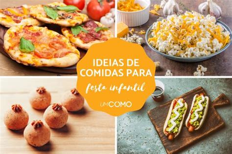 O Que Servir Em Uma Festa Infantil Ideias Receitas