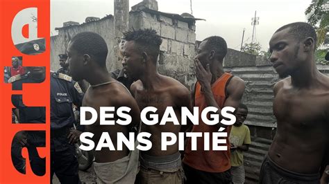 Rdc Les Gangs De Kinshasa Arte Reportage
