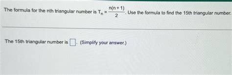 [solved] n n 1 the formula for the nth triangular number is t use the course hero