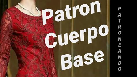 Cómo trazar el PATRON BASE DE CUERPO DE MUJER YouTube