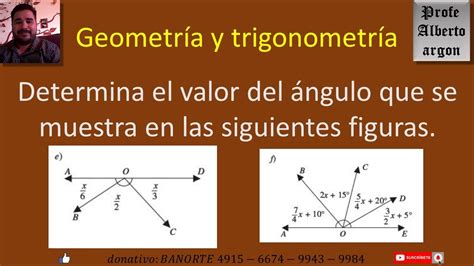 Determina el valor del ángulo que se muestra en las siguientes figuras