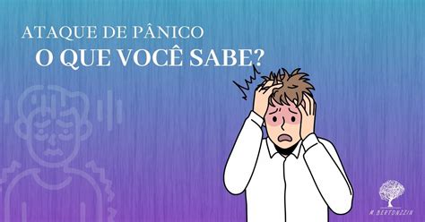 Ataque de Pânico o que é
