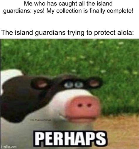 Alola Is Going To Collapse Now Imgflip