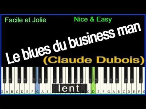 Le Blues Du Businessman Starmania Piano Tutoriel Facile Videotutoriels