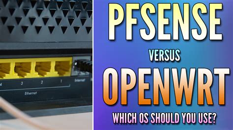 Pfsense Vs Openwrt Side By Side Comparison In