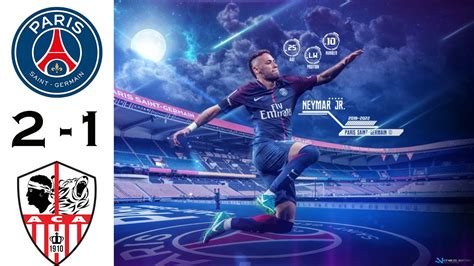Paris Saint Germain Vs Ac Ajaccio Extended Highlight Best Game