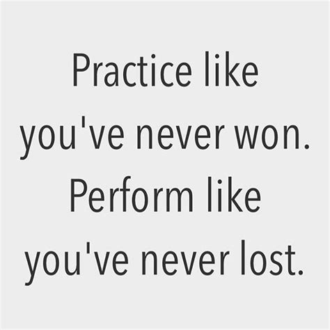 Reposting Axtschmiede Practice Like You Ve Never Won Perform Like
