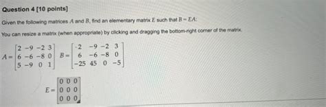solved given the following matrices a and b find an