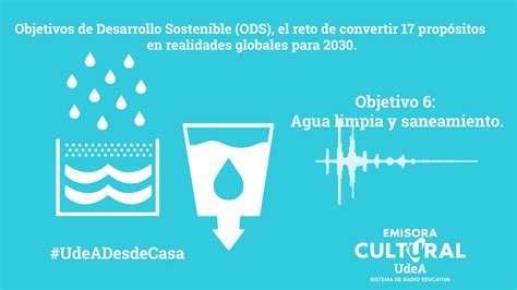 Objetivos De Desarrollo Sostenible 06 Agua Limpia Y Saneamiento