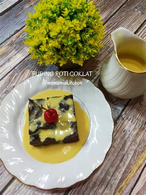 Resepi Puding Roti Coklat Berkuah Kastard Yang Super Sedap Mudah Je