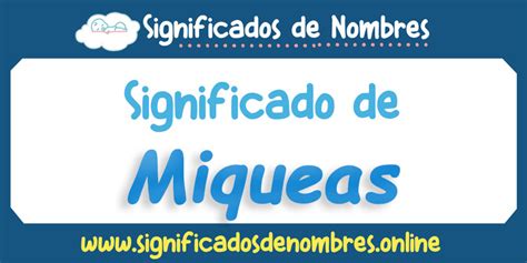 Significado de Miqueas APODOS ORIGEN Y MÁS