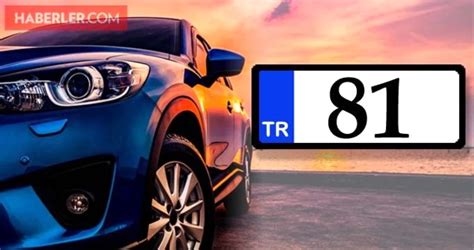 81 nerenin plaka kodu 81 plakası nereye ait hangi şehir Düzce ilçe