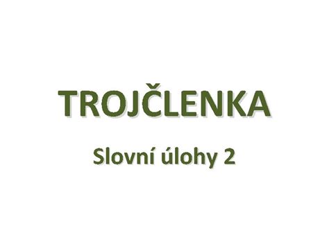 DIGITLN UEBN MATERIL TROJLENKA Slovn Lohy 2 Dopl