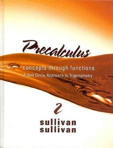 precalculus concepts through functions a unit circle approach to trigonometry with mml msl