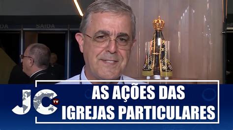Episcopado destaca as ações das igrejas particulares durante a