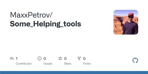GitHub MaxxPetrov Some Helping Tools