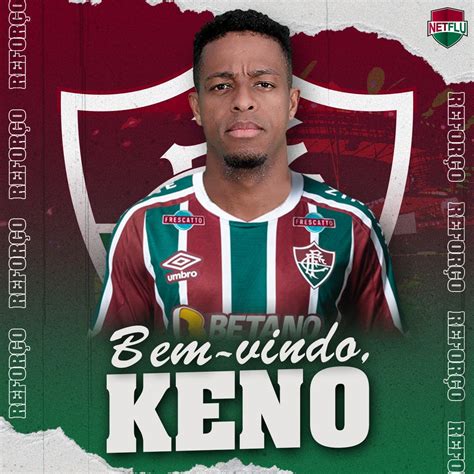 Outro reforço na área Fluminense anuncia a contratação de Keno