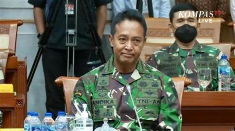 Disetujui Menjadi Panglima TNI Yang Baru Begini Sikap Jenderal Andika