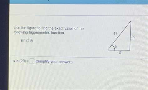 [solved] use the figure to find the exact value of the following trigonometric function 17 15