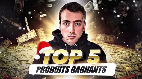 Top 5 Produits Gagnants à Vendre en Décembre en Dropshipping YouTube