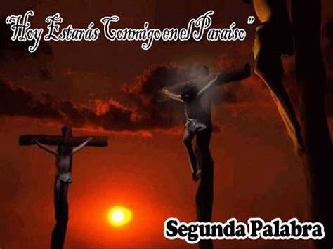 ARTICULOS RELIGIOSOS Yo te aseguro hoy estarás conmigo en el Paraíso