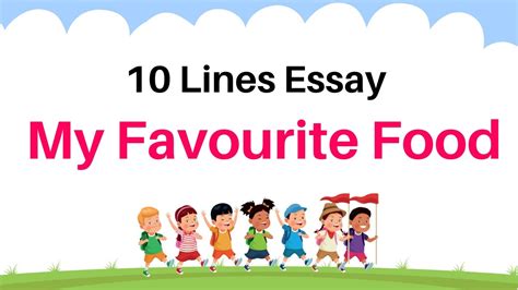 10 Lines On My Favourite Food Essay On My Favourite Food YouTube