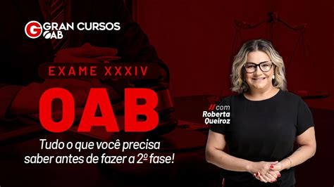 Exame XXXIV OAB Tudo o que você precisa saber antes de fazer a 2º