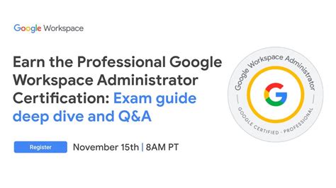 Earn The Professional Google Workspace Administrator Certification