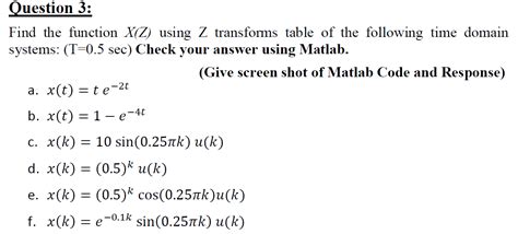 solved question 3 find the function x z using z