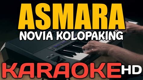 KARAOKE NOVIA KOLOPAKING ASMARA YouTube