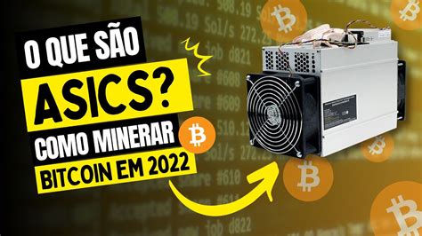 Como Minerar Bitcoin Em O Que S O Asics Youtube