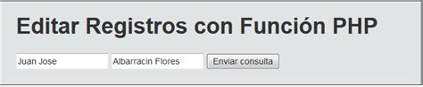 Editar Registros Con Funci N Php Y Mysql Ejemplos Baulphp