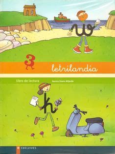 100 Ideas De Fichas De Letrilandia Lectura Y Escritura