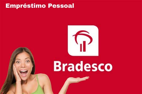 Conseguir Empréstimo Pessoal Bradesco