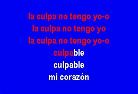 La Culpa No Tengo Yo Los Temerarios Karaoke V Deo Dailymotion