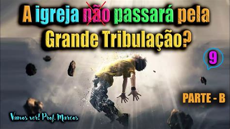 Igreja Perseguida A Igreja N O Passar Pela Grande Tribula O
