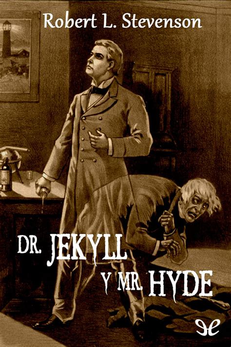 EL EXTRANO CASO DEL DR JEKYLL Y MR HYDE Stevenson