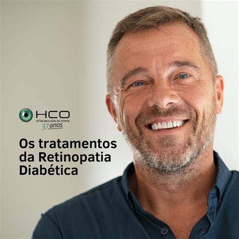 Os tratamentos da Retinopatia Diabética