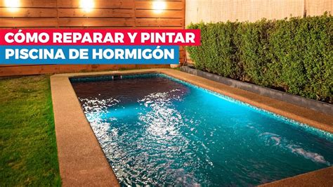 Cómo reparar y pintar una piscina de hormigón YouTube